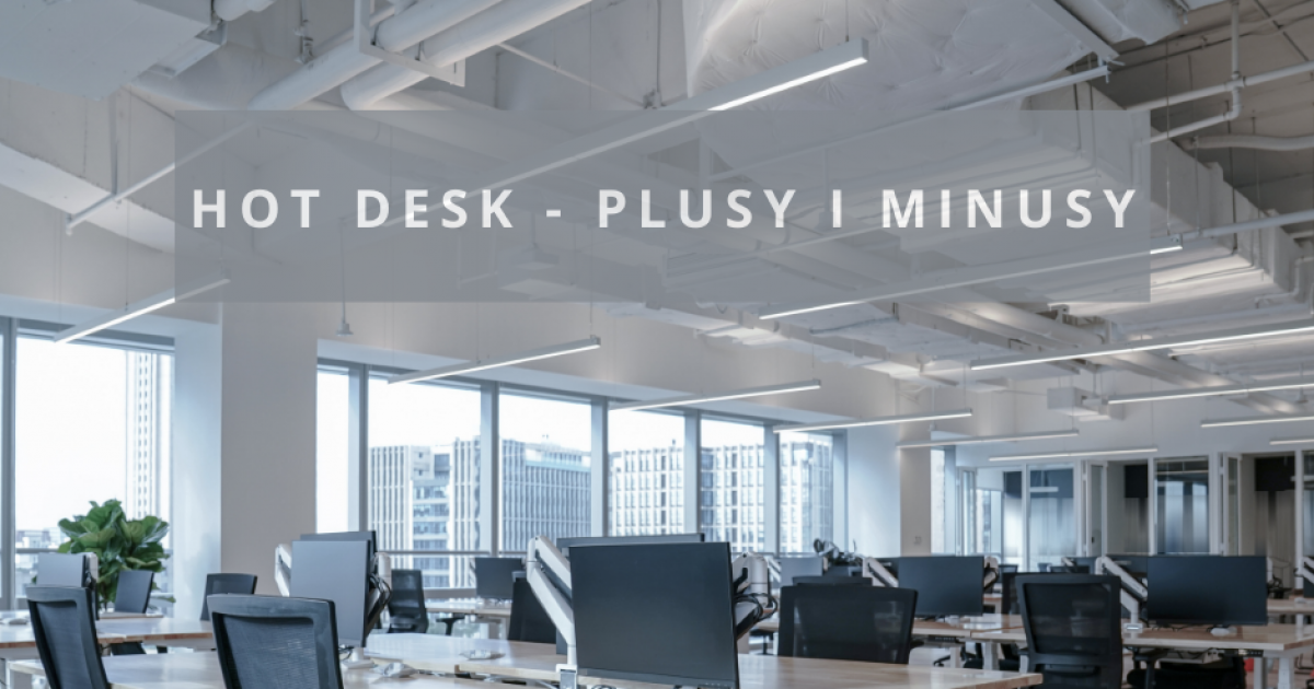 Hot desk - czym jest i w jakim biurze się sprawdzi - Blog - LOBOS.pl